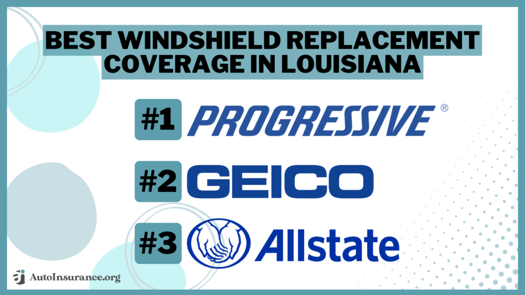 Best Windshield Replacement Coverage in Louisiana (Top 10 Companies in ...