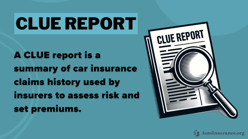 CLUE Reports in 2025 (Definition & Implications) | AutoInsurance.org