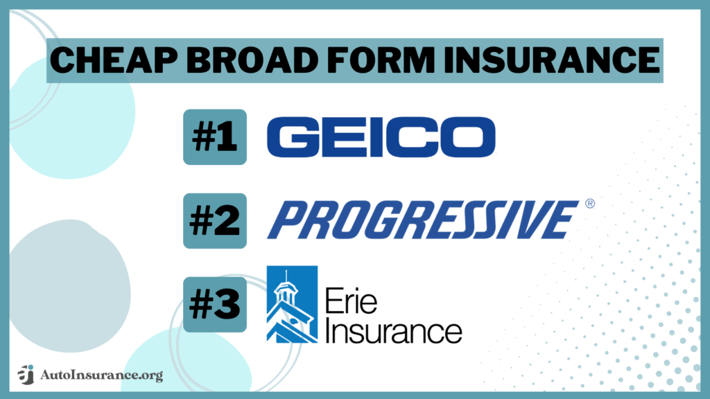Cheap Broad Form Insurance in 2025 (Top 10 Low-Cost Companies ...