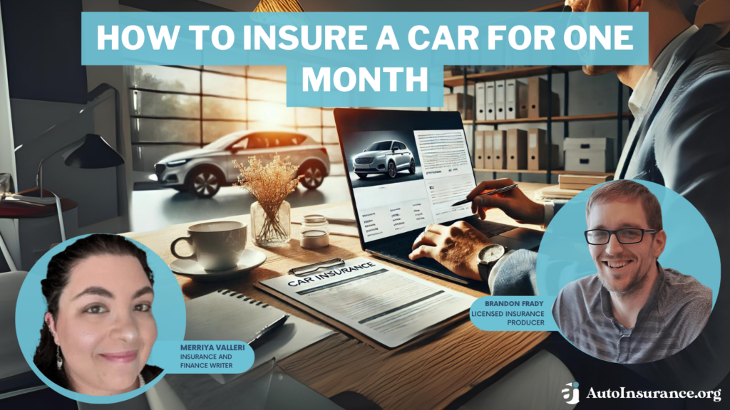 How to Insure a Car for 1 Month in 2025 (8 Simple Steps)|AutoInsurance.org