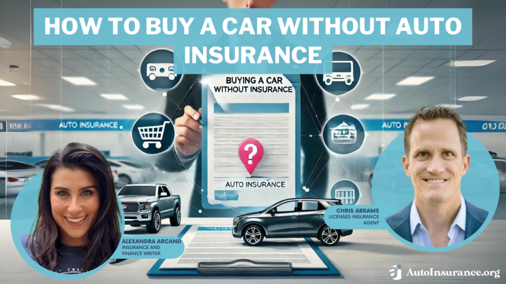 How to Buy a Car Without Auto Insurance in 2025 (What You Should Know ...