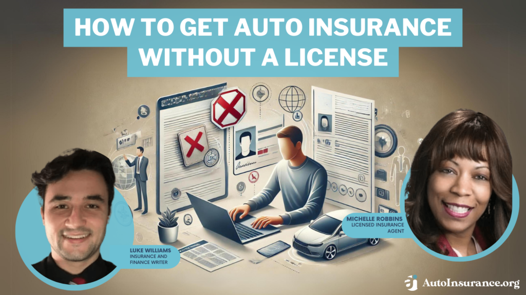 How to Get Auto Insurance Without a License in 2025 (Follow These 5 ...