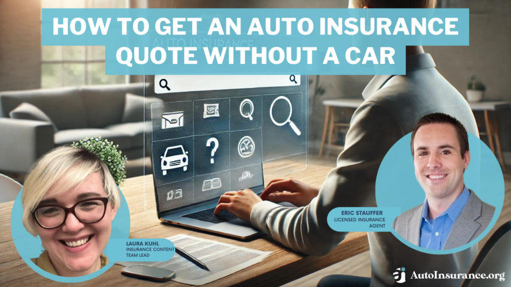 How to Get an Auto Insurance Quote Without a Car in 2025 (5 Easy Steps ...