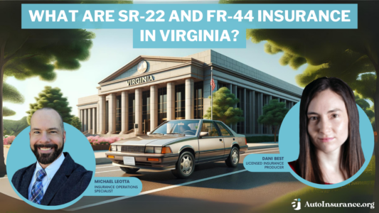 What are SR-22 and FR-44 insurance in Virginia?| AutoInsurance.org