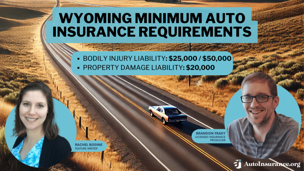 Wyoming Minimum Auto Insurance Requirements for 2025 (Legal WY Coverage ...