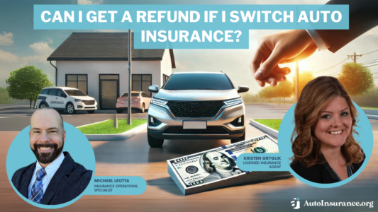 Can I get a refund if I switch auto insurance? | AutoInsurance.org