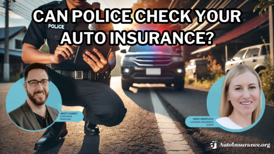 Can police check your auto insurance? | AutoInsurance.org