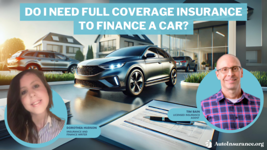 Do I need full coverage insurance to finance a car? | AutoInsurance.org