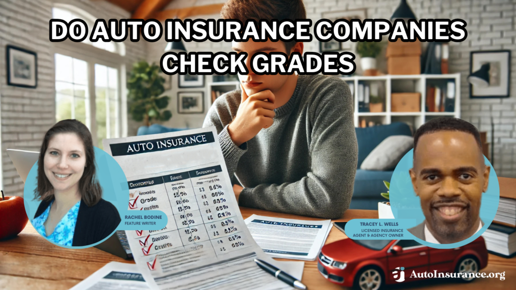 Do auto insurance companies check grades? | AutoInsurance.org