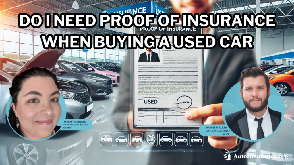 Do I need proof of insurance when buying a used car? (2024 ...