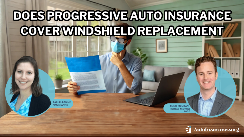 Does Progressive auto insurance cover windshield replacement ...