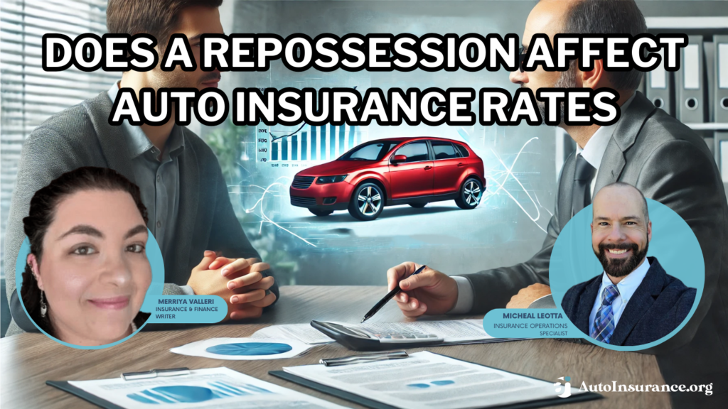 Does a repossession affect auto insurance rates? | AutoInsurance.org