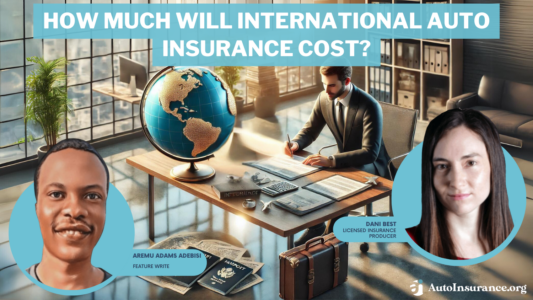 How much will international auto insurance cost? | AutoInsurance.org