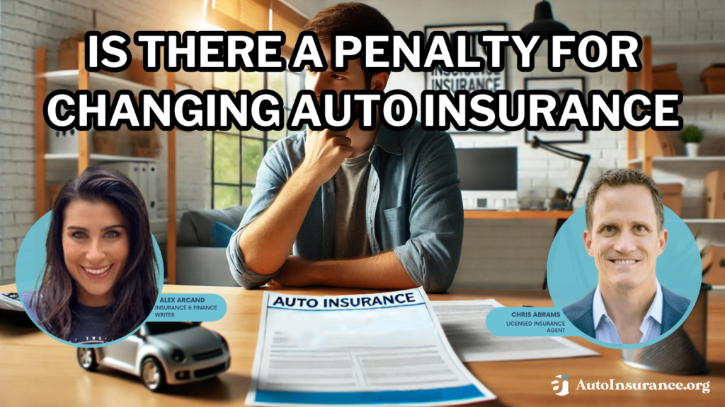 Is there a penalty for changing auto insurance? | AutoInsurance.org