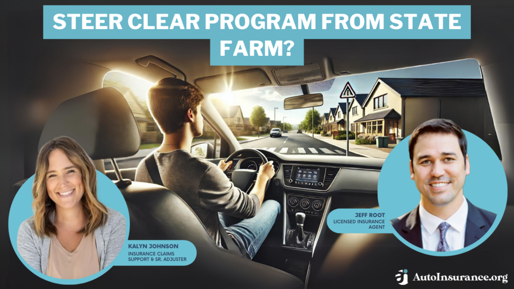 What is the Steer Clear program from State Farm? | AutoInsurance.org