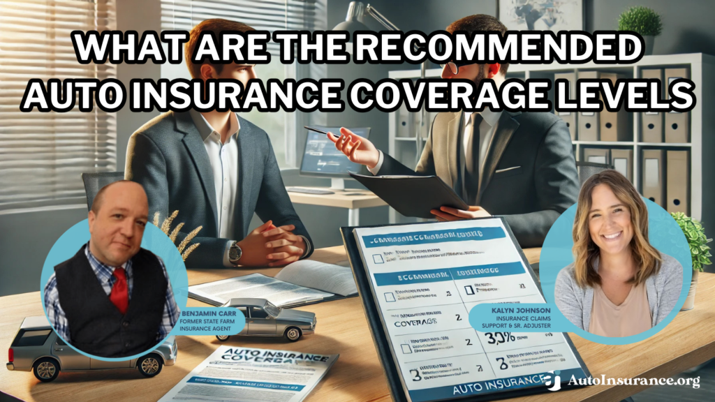 What are the recommended auto insurance coverage levels?
