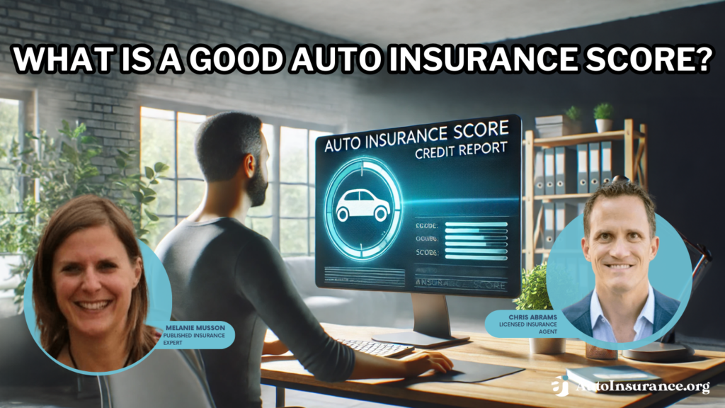 What is a good auto insurance score? | AutoInsurance.org