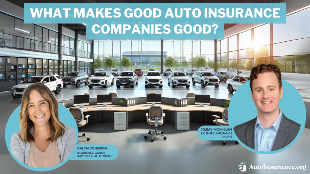 What makes good auto insurance companies good? | AutoInsurance.org