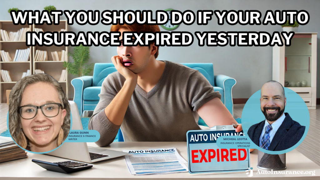 What You Should Do If Your Auto Insurance Expired Yesterday ...
