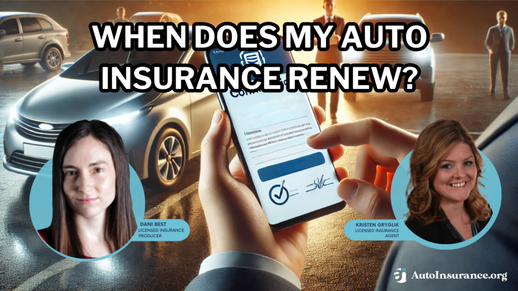 When does my auto insurance renew? (2024) | AutoInsurance.org