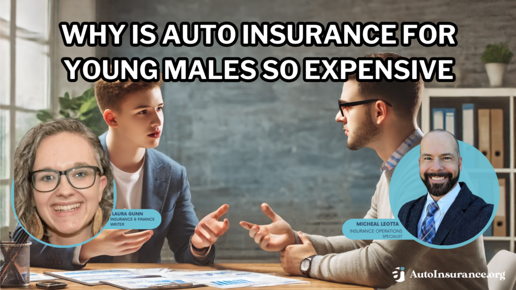 Why is auto insurance for young males so expensive? (2024 ...